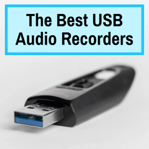 USB Recorders: The Best Flash Drive Audio Voice Recorders